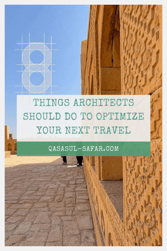 8 Things Architects Should Do to Optimize your Next Travel
